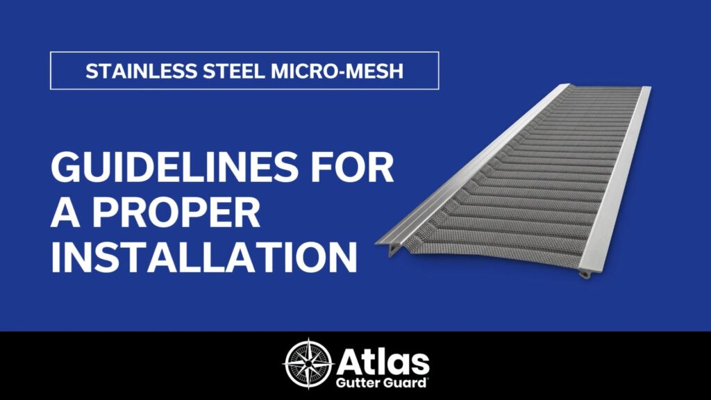 SS Install Guide – Atlas Gutter Guard