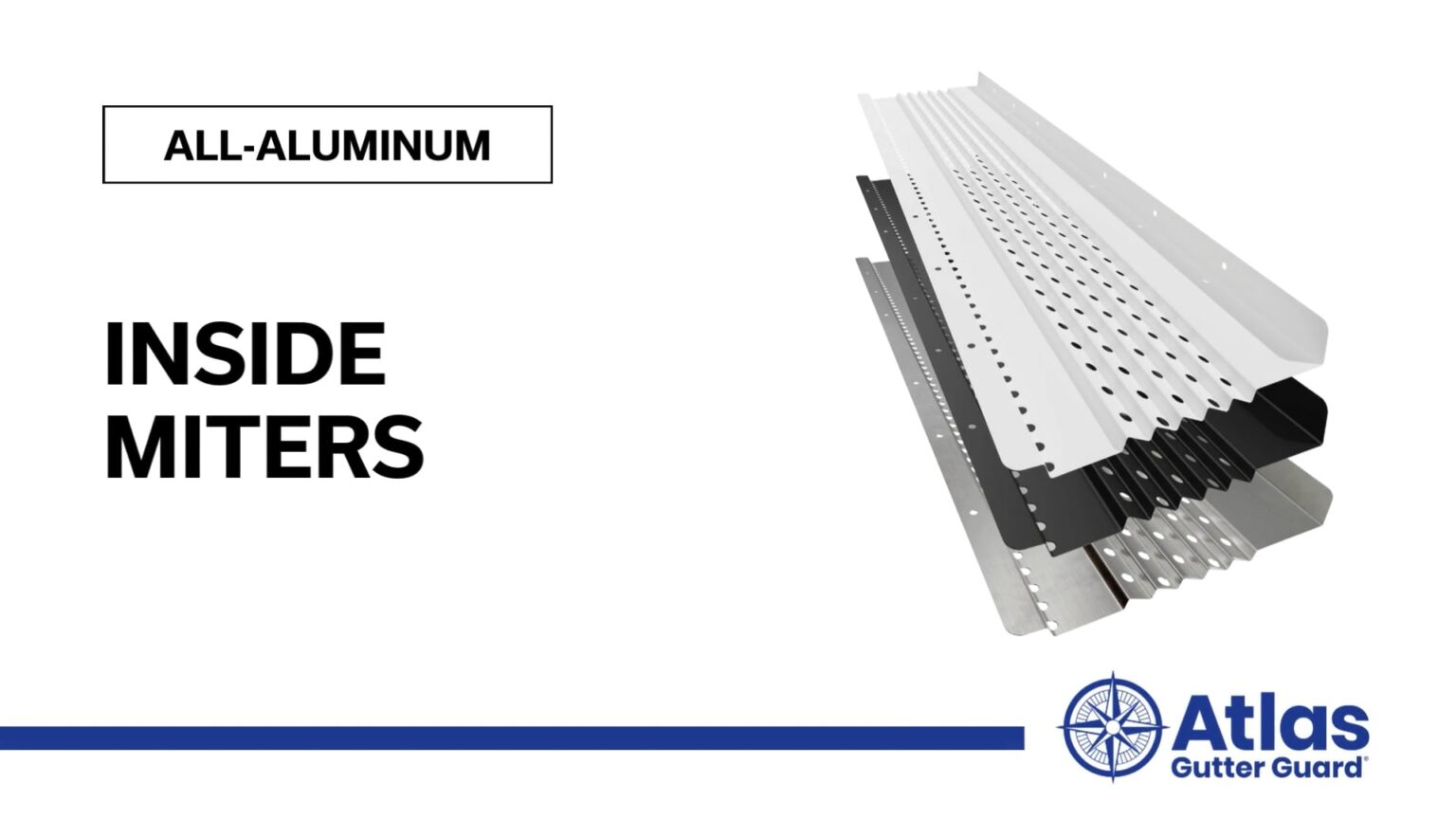 All-Aluminum Install Videos [English] - Atlas Gutter Guard